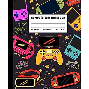 Composition Notebook: Video Game Composition Notebook Wide Ruled for Kids, Teens, Girls, and Boys