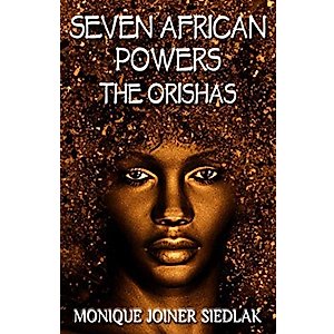 Seven African Powers: The Orishas