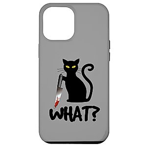 iPhone 12 Pro Max Cat What? Funny Black Cat, Murderous Cat With Knife Saying Case