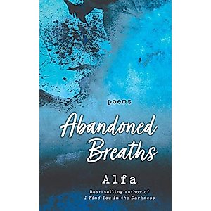 Abandoned Breaths: Revised and Expanded Edition: Poems