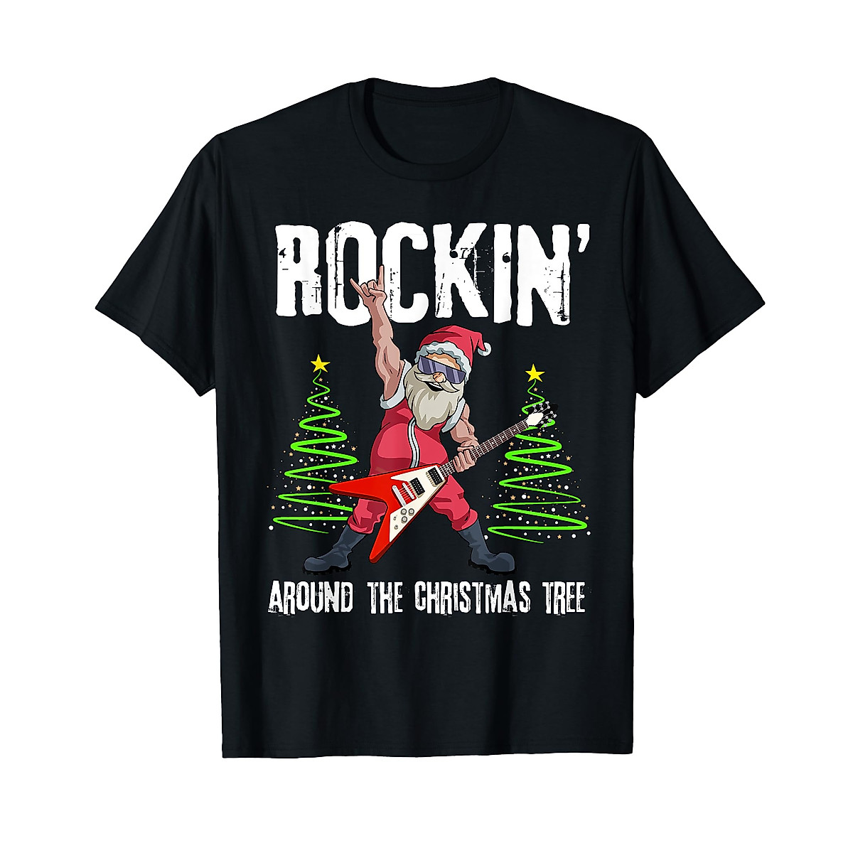 Rockin around Christmas Tree T-Shirt Funny Rocker Santa T-Shirt