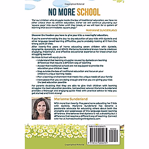 No More School: Meeting the Educational Needs of Kids With Dyslexia and Language-Based Learning Difficulties