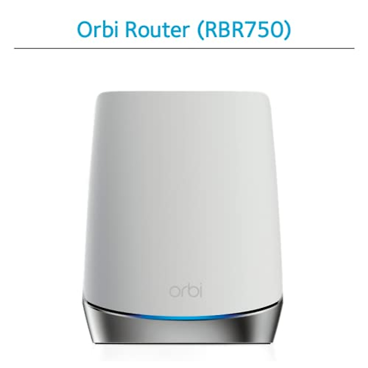 Orbi RBR750 Whole Home AX4200 Tri-Band Mesh WiFi 6 System (Router Only), White (Renewed)