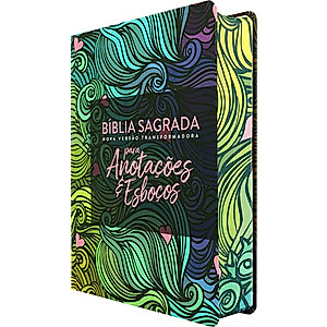 Bíblia Sagrada Nova Versão Transformadora: Para anotações e esboços - Multicores [hardcover] Vários Autores