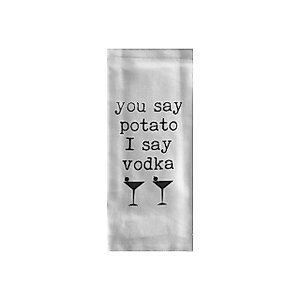 You Say Potato I Say Vodka Tea Towel