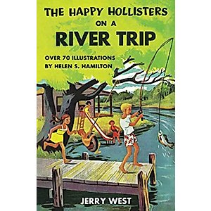 The Happy Hollisters on a River Trip, Vol. 2