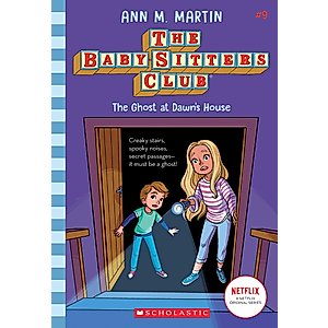 The Ghost At Dawn's House (The Baby-Sitters Club #9) (9)