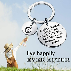 TGBJE Divorce Gift A Wise Woman Said She Lived Happily Ever After Female Empowerment Gift Best Friends Gift (F This Shit)