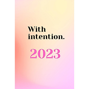 With Intention: 2023 New Me Calendar