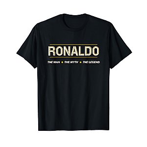 RONALDO the Man the Myth the LEGEND | Men Boys Name - Funny T-Shirt