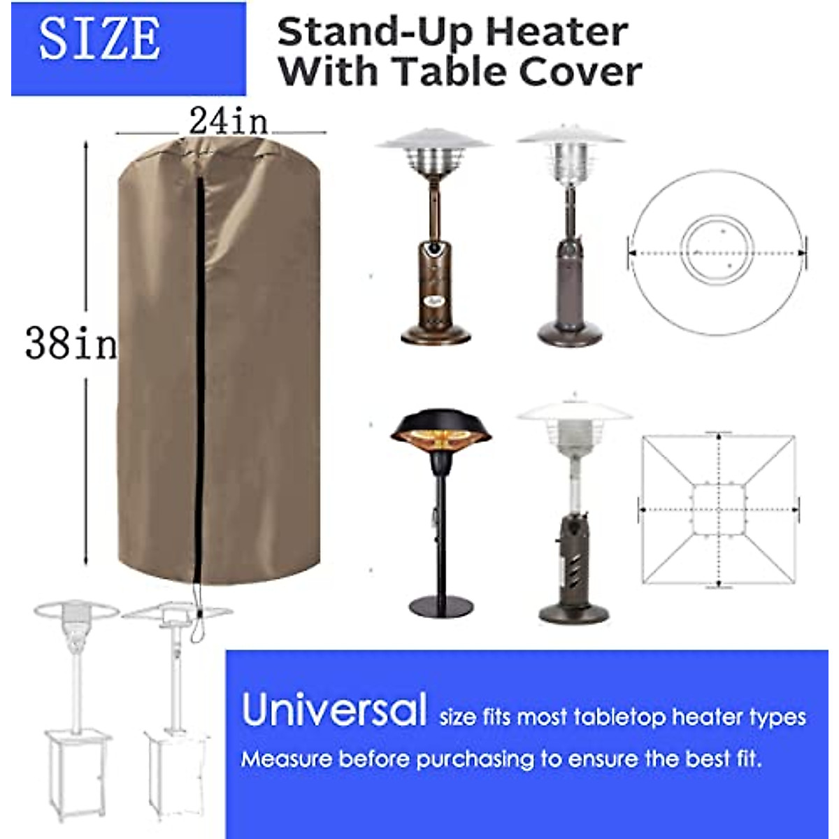 Heavy Duty Tabletop Heater Cover, 38'' H x 24'' W x 24'' D Round Stand-Up Patio Heater With Table Cover-420D Oxford Silver Coated Fabric Waterproof & Dustproof for All Weather Protection (Brown)