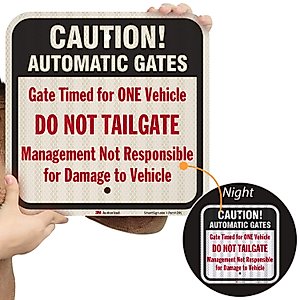 SmartSign - K-8284-HI-12x12 "Caution - Automatic Gates, Do Not Tailgate" Sign | 12" x 12" 3M High Intensity Grade Reflective Aluminum Black/Red on White