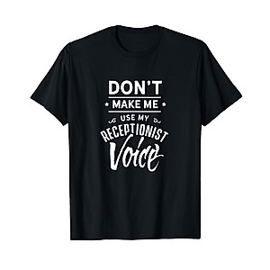 Receptionist Voice Hotel Desk Counter Motel Job Reception T-Shirt