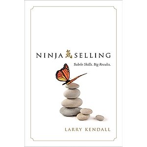Ninja Selling: Subtle Skills. Big Results.