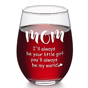 Futtumy Gifts for Mom from Daughter, Mom I’ll Always Be Your Little Girl You'll Always Be My World Stemless Wine Glass, Mothers day Gift Christmas Gift Birthday Gift for Mom Mother Her Stepmom, 17Oz