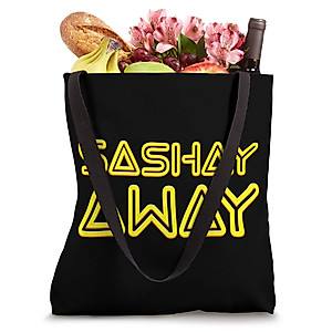 Sashay Away - Funny Drag Queen Yellow Tote Bag