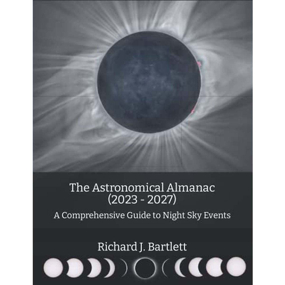 The Astronomical Almanac (2023 - 2027): A Comprehensive Guide to Night Sky Events