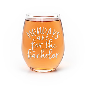 Mondays Are For The Bachelor Stemless Wine Glass - Fun Gift, Unique Gift, Funny Wine Glass