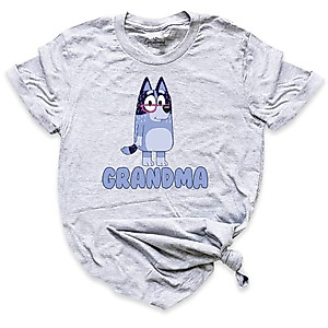 Bluey Shirt Adult, Bluey Shirt, Bluey Grandma Shirt, Bluey Adult Shirt, Bluey Mom Shirts For Women, Bluey Christmas Mom Gift Shirt, Mothers Day Gift Shirt