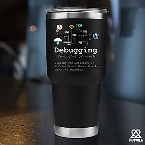 Panvola Debugging Definition Computer Programmer Gifts Student Teacher Coder Boyfriend Girlfriend IT Vacuum Insulated Tumbler Tech Support Travel Mug Stainless Steel With Straw Removable Lid (30 oz)