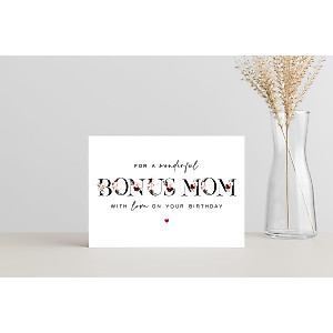 Bonus Mom Birthday Card - Bonus Mom Mothers Day Card - Floral Bonus Mom Birthday Card - Card For Bonus Mom - For A Wonderfull Bonus Mom With Love On Your Birthday
