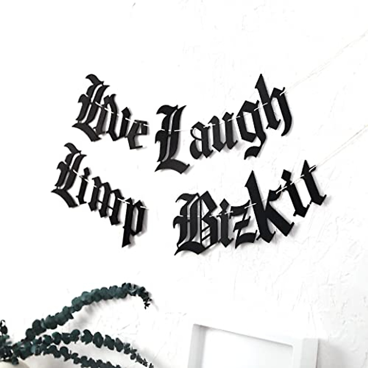 Live Laugh Limp Bizkit Old English Goth Banner, Gothic Blackletter Party Garland, Emo Banner, Emo Decor, Goth Decor, Funny Garland, Birthday (Live Laugh Limp Bizkit)