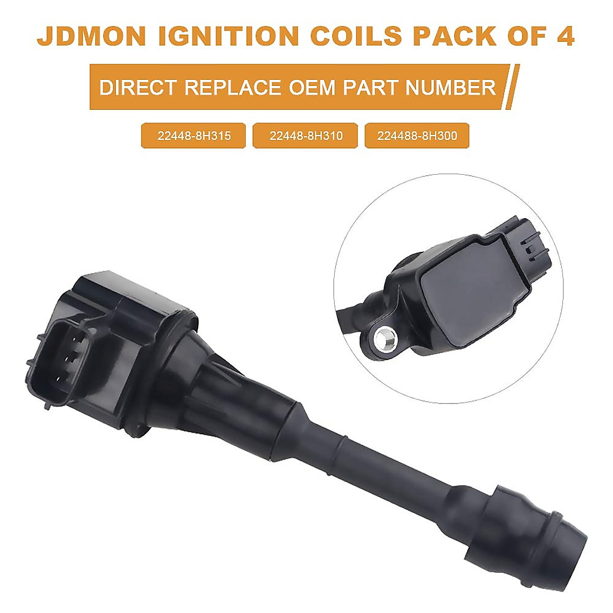 JDMON Ignition Coils Pack Compatible with Nissan Altima Sentra X-trail L4 2.5L 2002 2003 2004 2005 2006 2007 2008 Replaces 22448-8H315 22448-8H310 UF-350 C1398 Set of 4