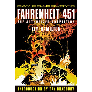 Ray Bradbury's Fahrenheit 451: The Authorized Adaptation (Ray Bradbury Graphic Novels)