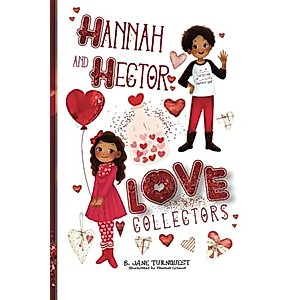 Hannah and Hector, Love Collectors: Love, Value, Volunteerism, Community Service, Valentine, Kind Children, Social Activist, Altruistic, Charity, ... Kids, Social Welfare, Friendship, Selfless
