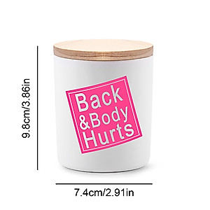 Candles Gifts for Women Funny Unique Christmas Birthday Gifts for Sister Bestie Best Friend Her Wife Girlfriend Stocking Stuffers for Adults Women Back and Body Hurts Lavender Scented Soy Candle