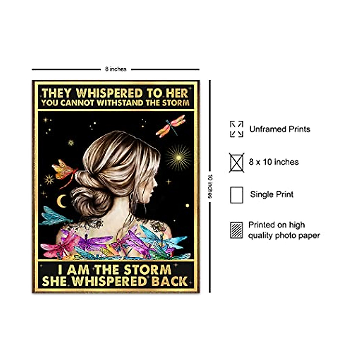 Inspirational Quote Wall Art Decor - They Whispered to Her You Cannot Withstand The Storm She Whispered Back I Am The Storm - Positive Motivational Encouragement Gifts for Women - Boho Dragonfly Print