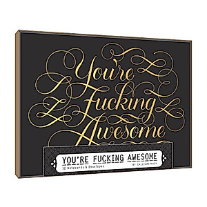 You're Fucking Awesome Notecards: 12 Notecards & Envelopes
