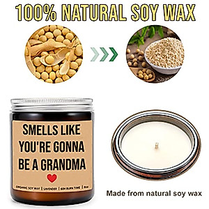 Smells Like You're Gonna Be A Grandma Candle - Pregnancy Announcement Candle - Promoted Grandma Candle - Gifts for Mom- Aunt - Baby Announcement Candle - Lavender Scented Candles - Soy Wax Candle