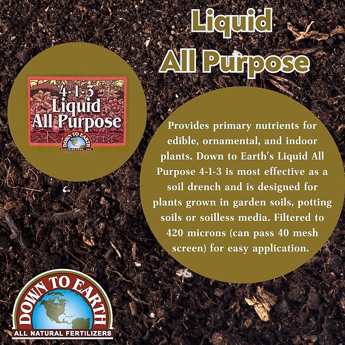 Down To Earth All Natural Fertilizers Multi Purpose (Liquid) 4-1-3, 1 Quart