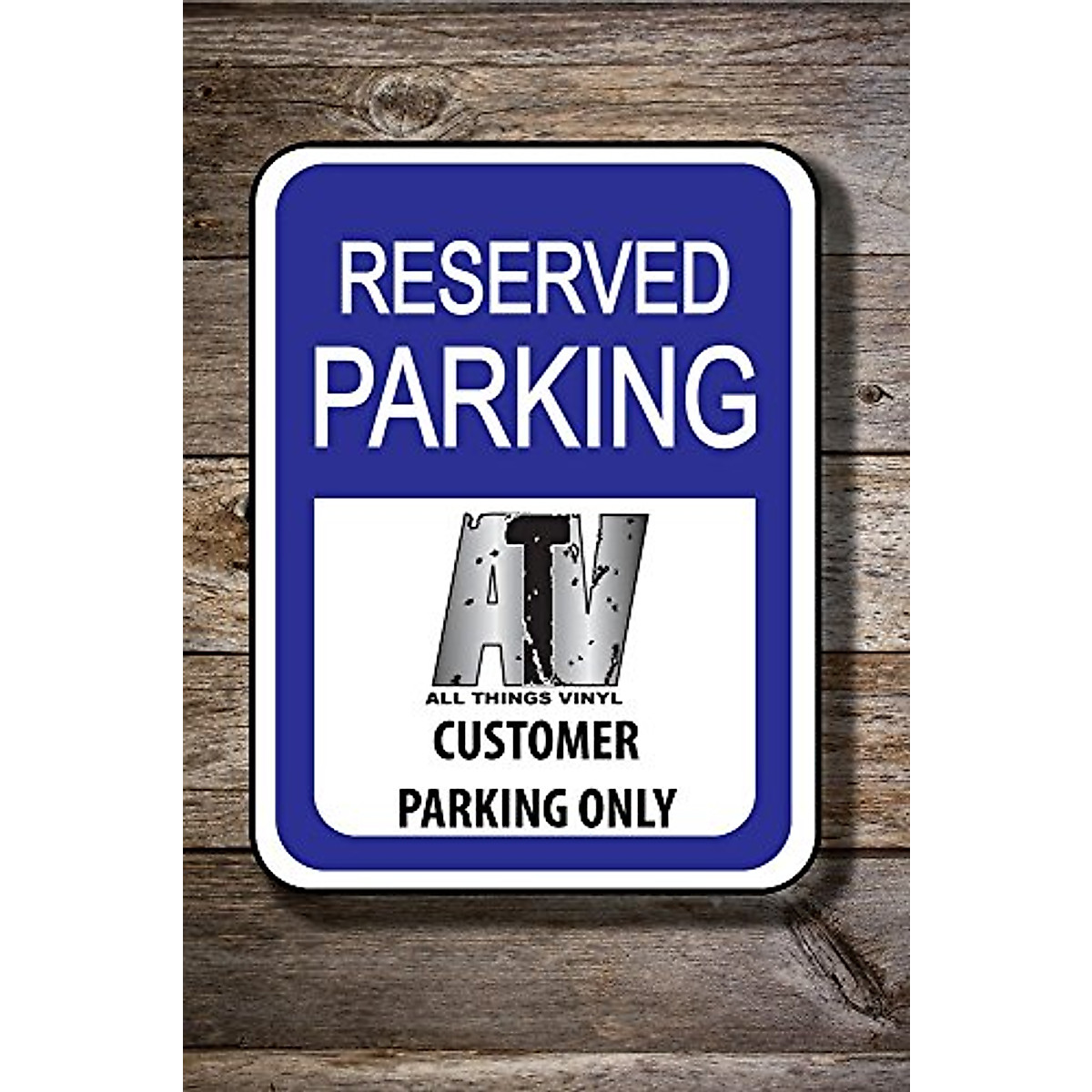 Reserved Parking or Curbside Pickup Sign With Your Custom Message - 12 x 18" Aluminum Sign