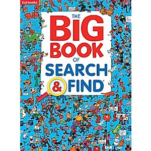The Big Book of Search & Find-Packed with Hilarious Scenes and Amusing Objects to Find, a Fun Way to Sharpen Observation and Concentration Skills in Kids of all Ages (Search & Find-Big Books)