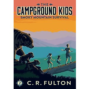 Smoky Mountain Survival (The Campground Kids: National Park Adventures)