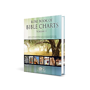 Rose Book of Bible Charts, Volume 3