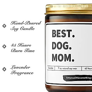 Best Dog Mom Natural Soy Candle, 9oz, Lavender Fragrance - Dog Mom Gifts for Women, Present from Dog, Cute Dog Lover Home Decor, Dog Owner, Pet Lovers Fur Mama Birthday Party Decorations Ideas