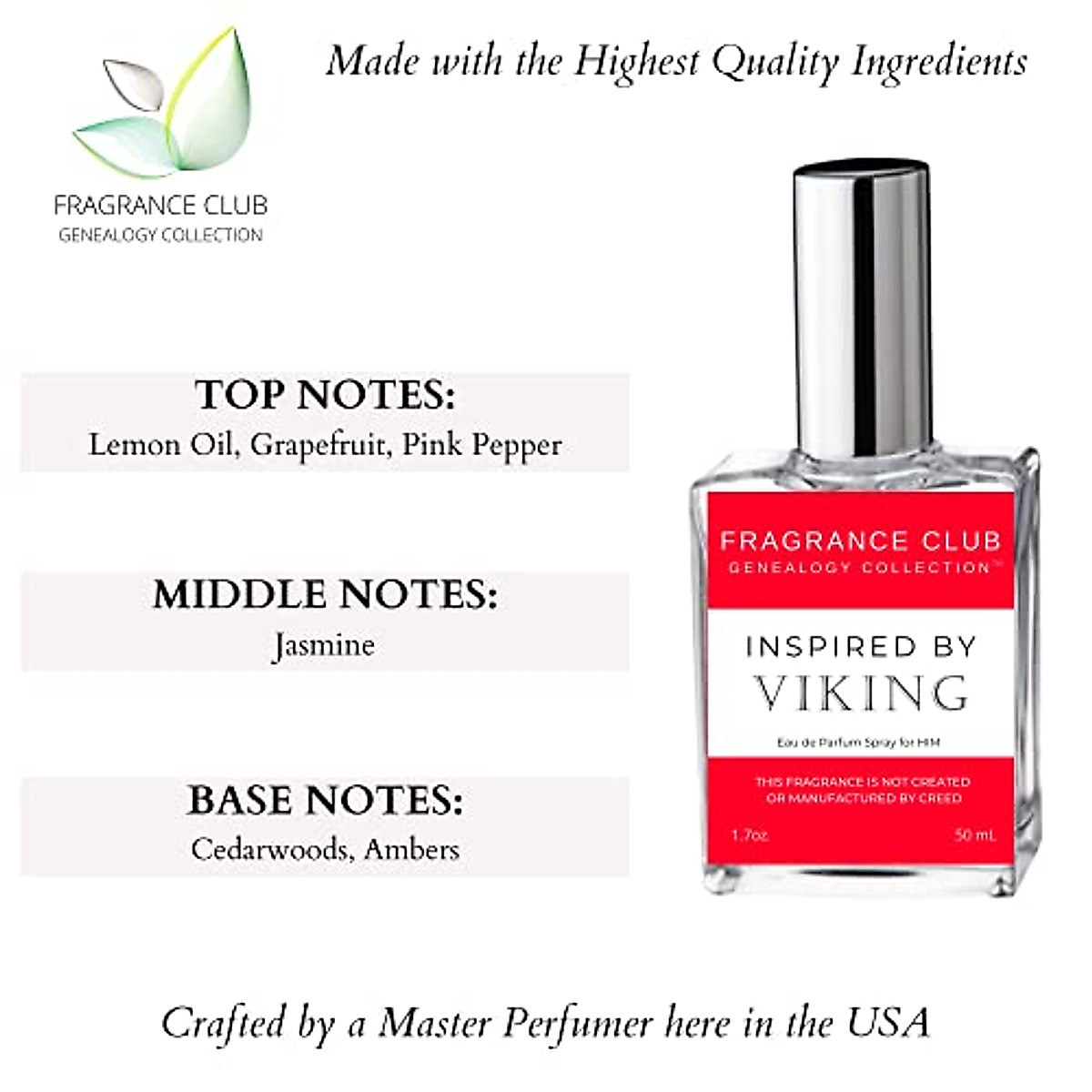 Fragrance Club Genealogy Collection Inspired by Viking 1.7 oz. EDP for Men is comparable to the original with fragrance notes of Pink Pepper, Jasmine and Ambers