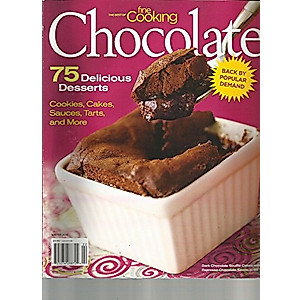 THE BEST OF FINE COOKING, WINTER, 2012 (CHOCOLATE) 75 DELICIOUS DESSERTS