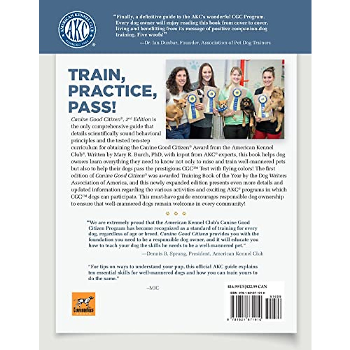 Canine Good Citizen: The Official AKC Guide, 2nd Edition: Ten Essential Skills Every Well-Mannered Dog Should Know (CompanionHouse) How to Train, Practice, and Pass the American Kennel Club's CGC Test