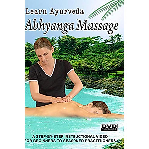 Learn Ayurveda - Abhyanga Massage (NTSC Version)