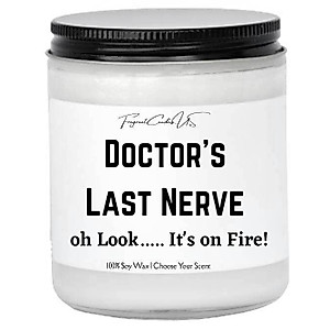 Doctor's Last nerve, last nerve candle,gifts for doctor,doctor gifts,doctor student gifts,student doctor gifts,doctor gradutation gifts,doctor graduate gift,doctor who gifts (Ocean Breeze)