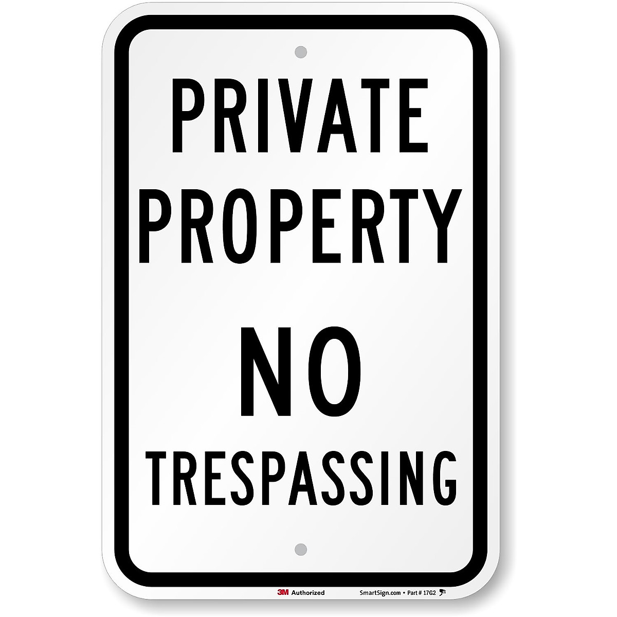 SmartSign No Trespassing Signs Private Property, 12 x 18 Inches 3M High Intensity Grade Reflective Aluminum, USA Made