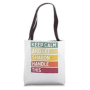 Keep Calm And Let Sharon Handle This Funny Quote Retro Tote Bag