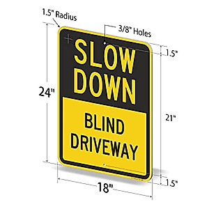 SmartSign "Slow Down - Blind Driveway" Sign | 18" x 24" Aluminum