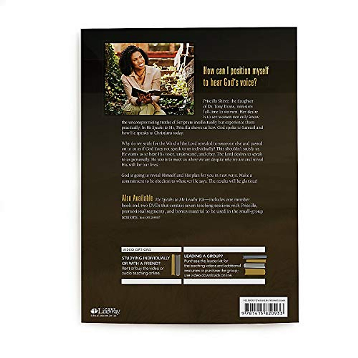 He Speaks to Me: Preparing to Hear from God (Bible Study Book)