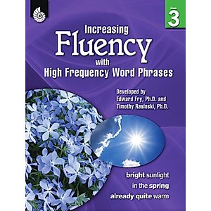 Increasing Fluency with High Frequency Word Phrases Grade 3 (Increasing Fluency Using High Frequency Word Phrases)
