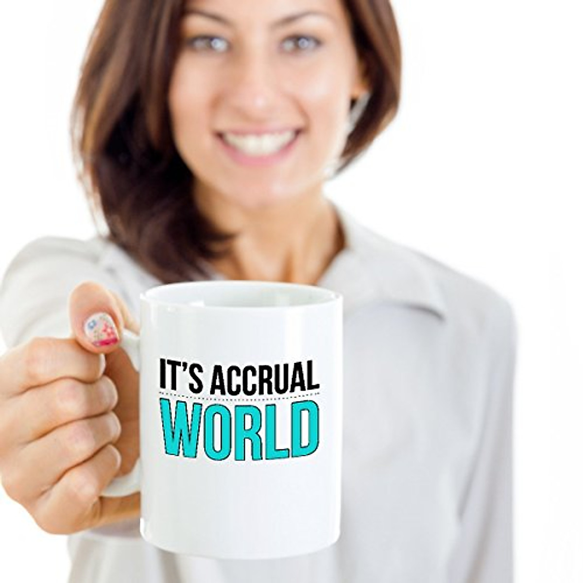 It's Accrual World Coffee & Tea Gift Mug, Best Cute Pun Accounting Gifts for Men & Women (11oz)